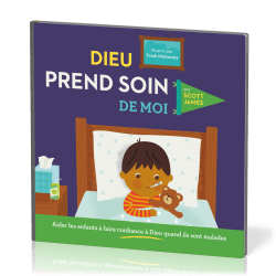 DIEU PREND SOIN DE MOI - AIDER LES ENFANTS A FAIRE CONFIANCE EN DIEU ...